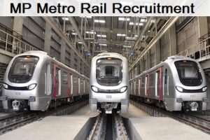 MP Metro Recruitment 2025 - Madhya Pradesh Metro Vacancy