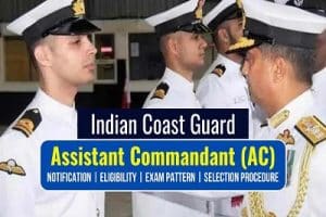 Coast Guard Assistant Commandant Recruitment 2023 - भारतीय कोस्ट गार्ड ...