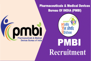 PMBI Recruitment 2023 - फार्मास्यूटिकल्स एंड मेडिकल डिवाइसेस ब्यूरो ऑफ ...