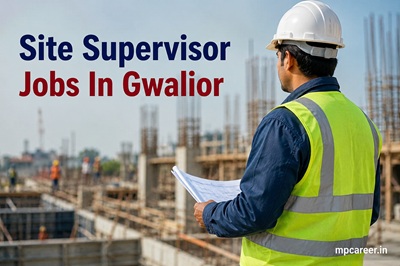 Jobs In Gwalior - MP Career